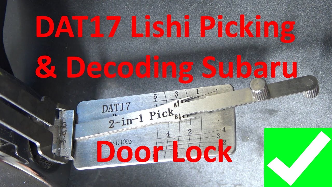 (504) DAT17 Lishi Picking & Decoding a Subaru Door Lock - YouTube