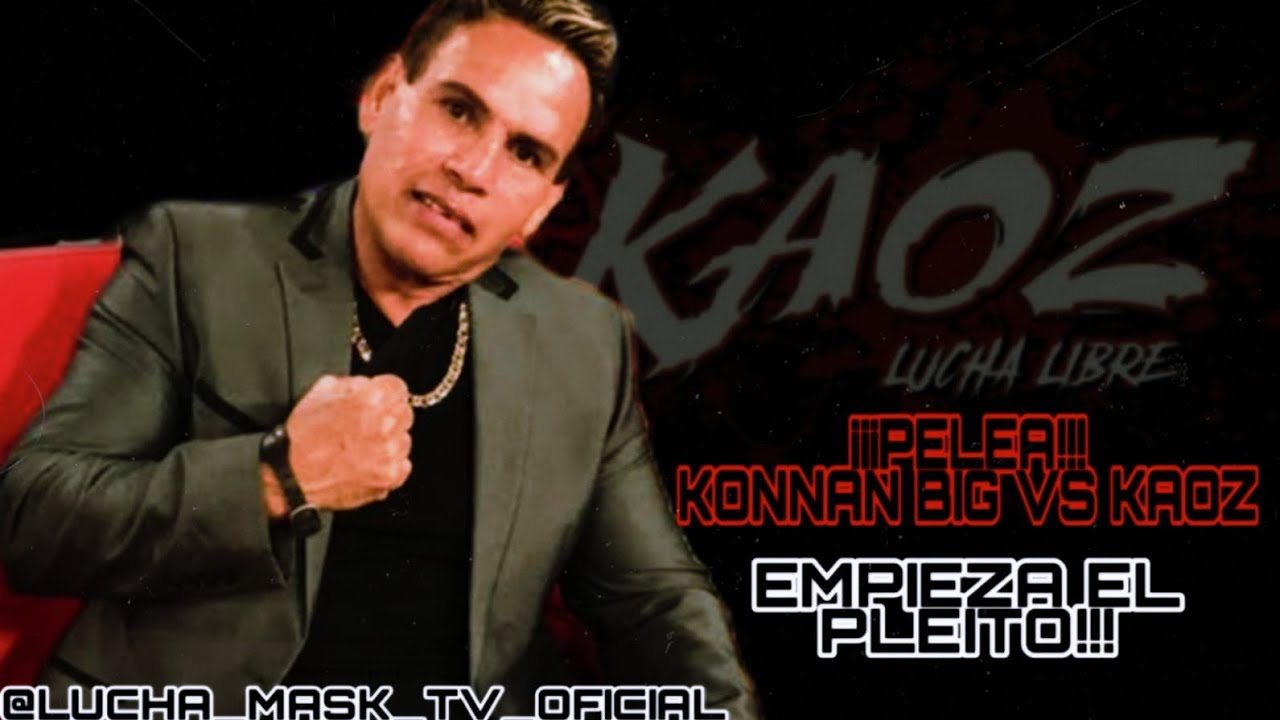 pelea entre Konnan Big y Alonso botello - YouTube