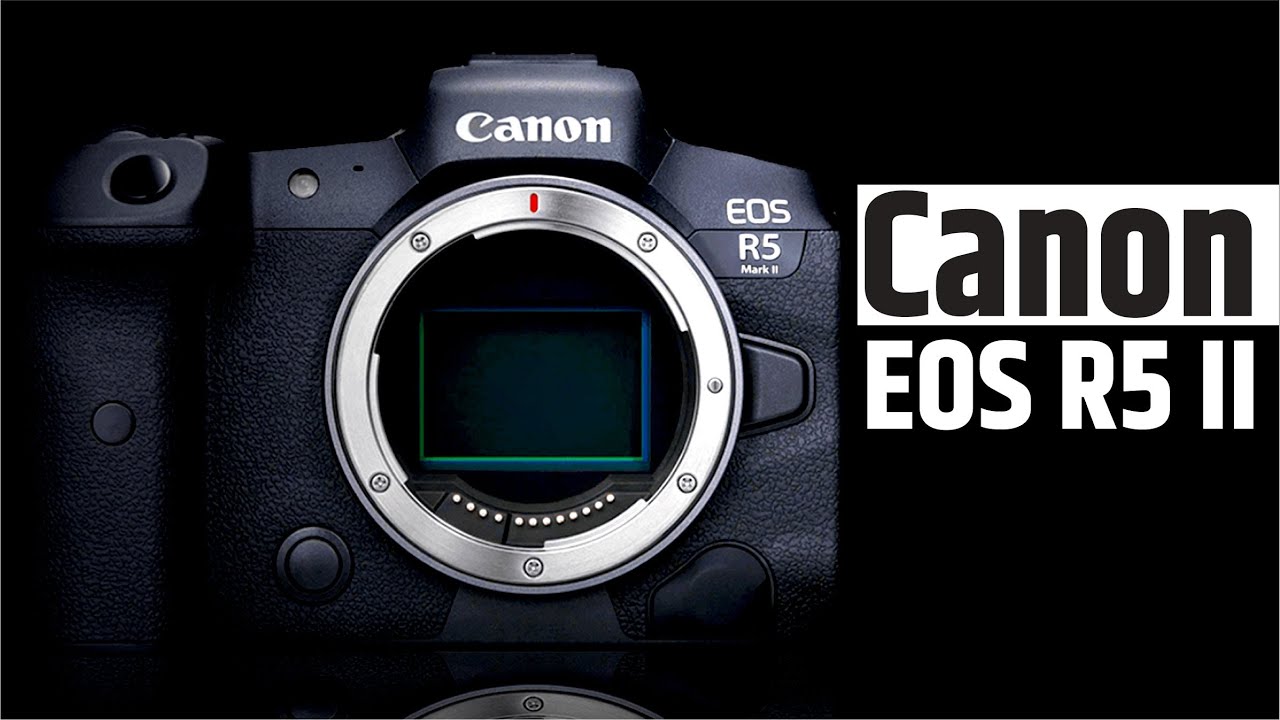 Canon EOS R5 II - Representing Canon's Legacy? - YouTube