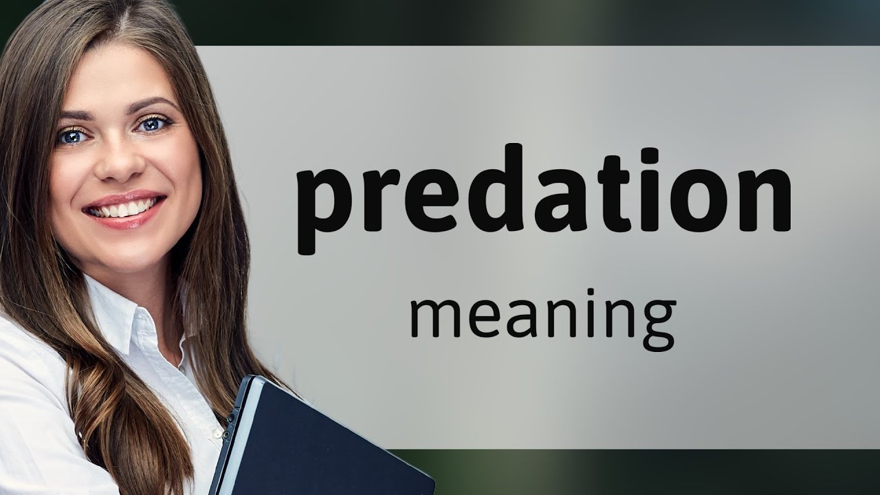 Predation | meaning of PREDATION - YouTube