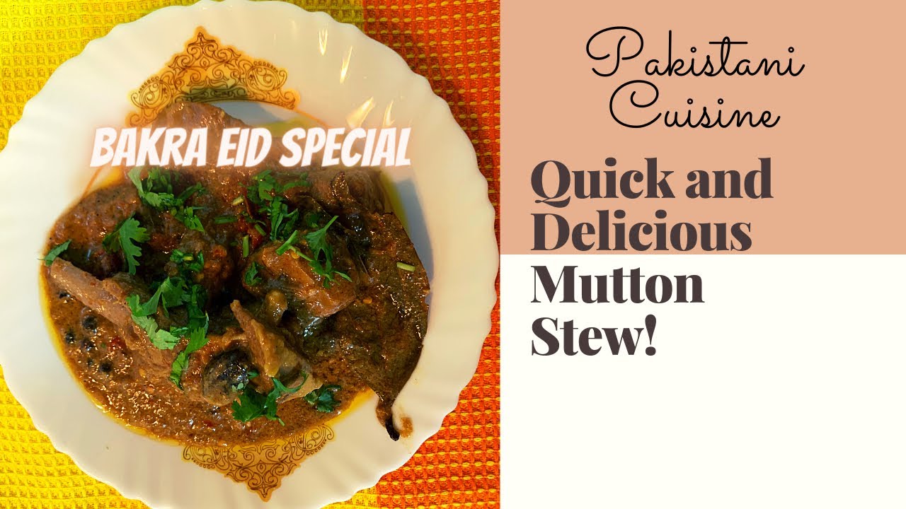 Mutton Stew recipe | Pakistani| Indian| Bakra Eid Special - YouTube