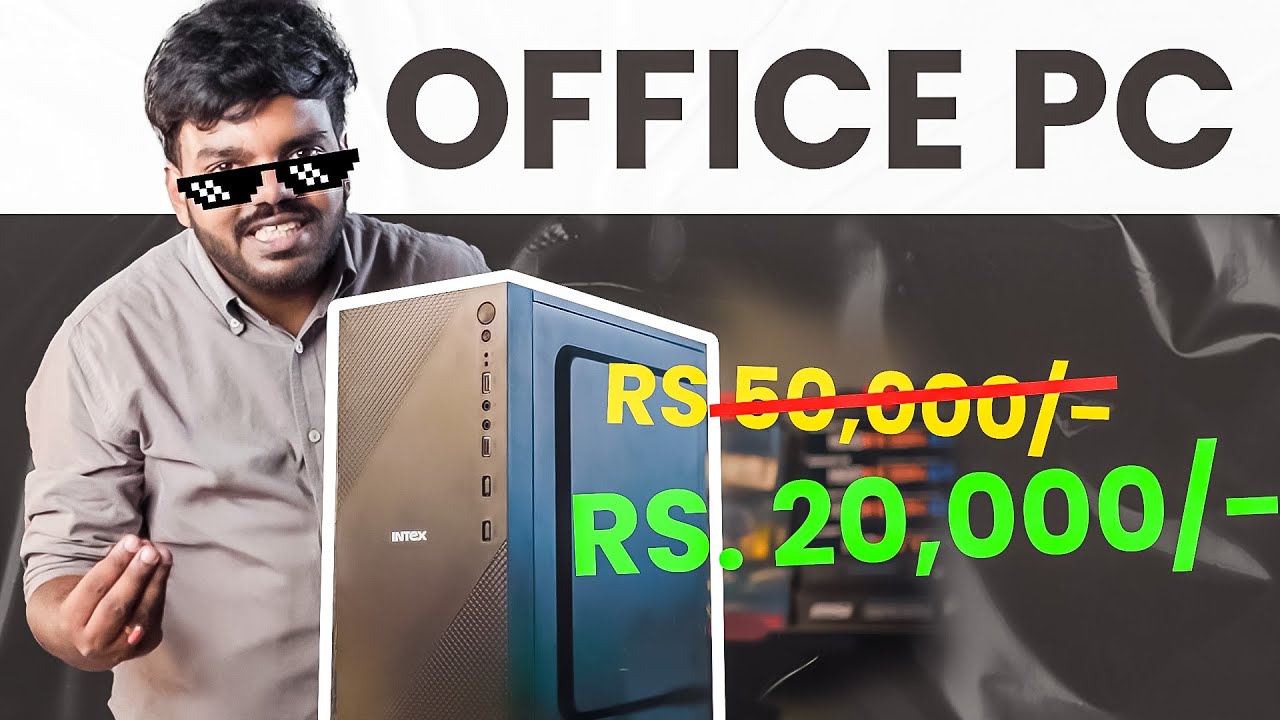 🔥 From ZERO to PRO – PC Build Under ₹20,000! | Budget Office PC 2025 ...