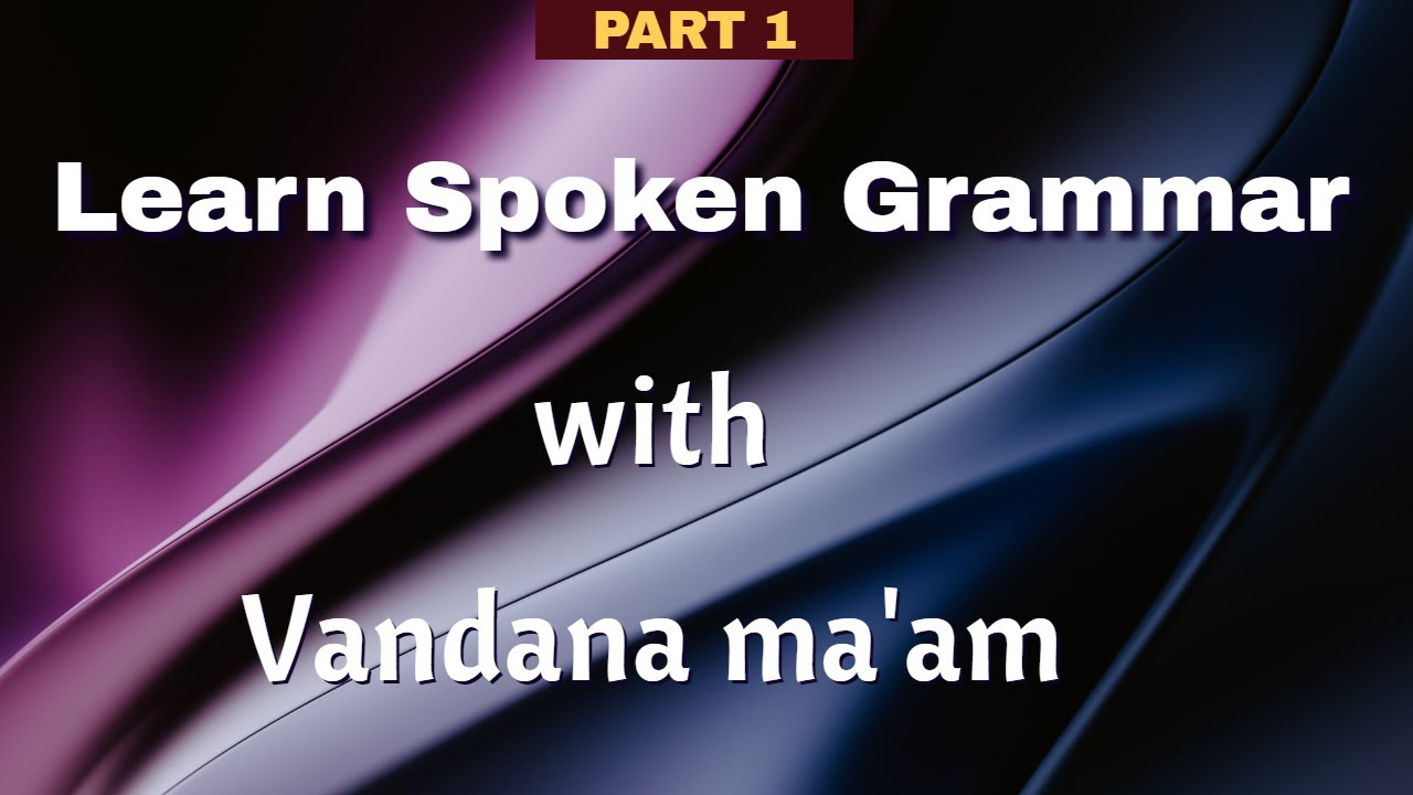 Learn to make sentence in English with Vandana ma'am - #namasteenglish ...