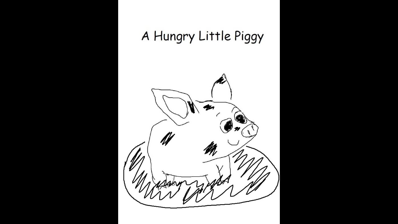 A Hungry Little Piggy - YouTube