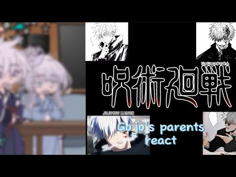 Gojo's parents react || part 5/? || || Jujutsu Kaisen/ JJK || ||~ A bit ...
