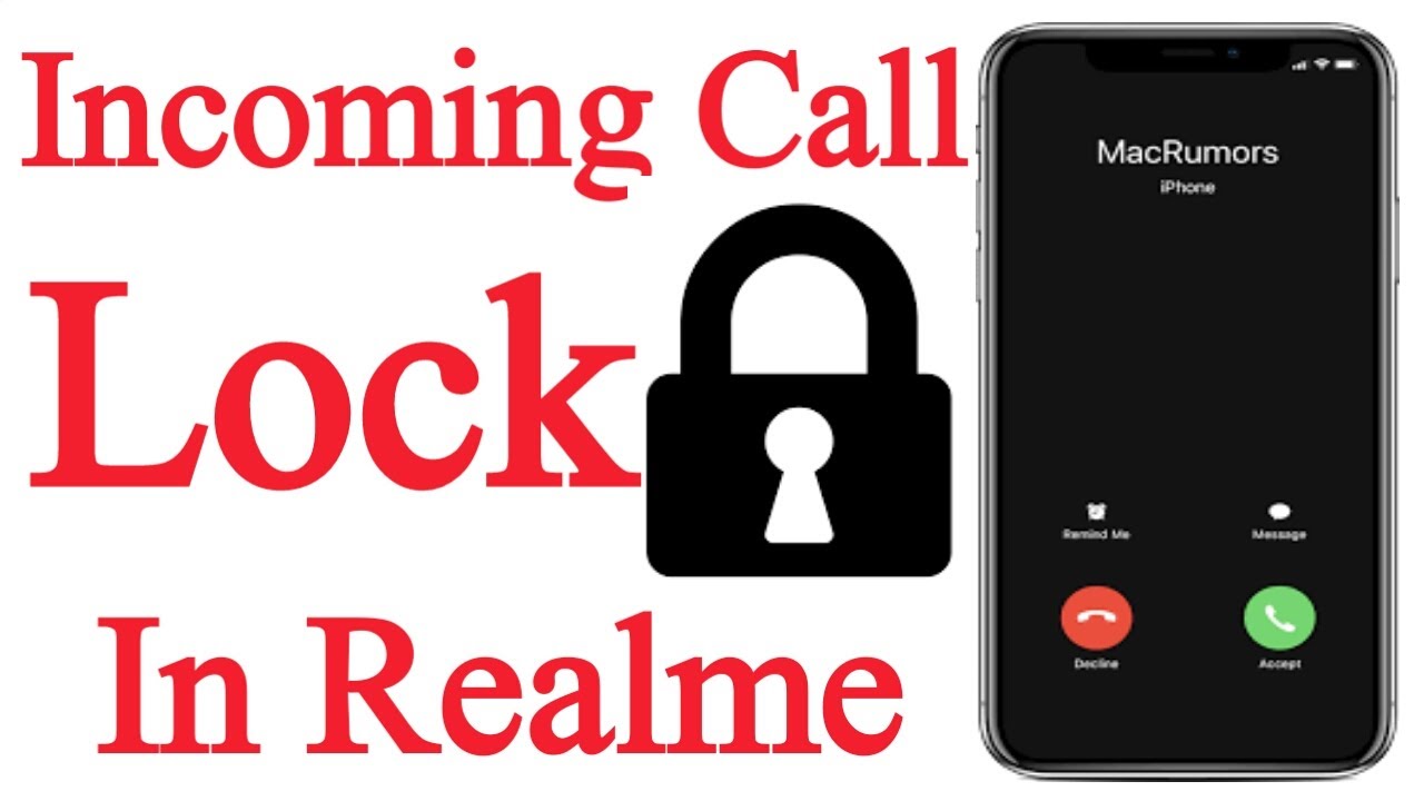 Incoming Call Lock Feature in Real Me Devices | Only You Can Receive ...
