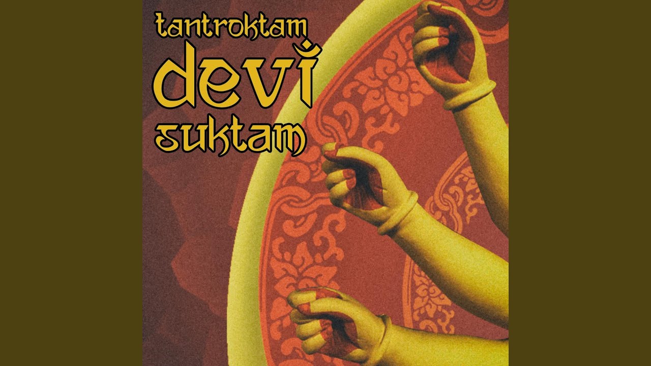 Tantroktam Devi Suktam - YouTube