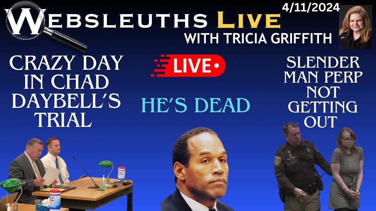 Update on Chad Daybell's trial - O.J. dead - Slender Man perp latest ...