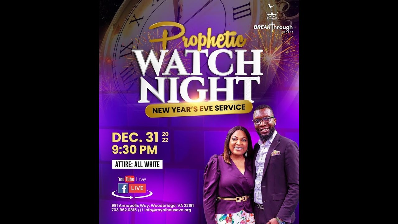 Prophetic Watch Night Service 2022 || Rev. Geoffrey Tutu || 12.31.2022 ...