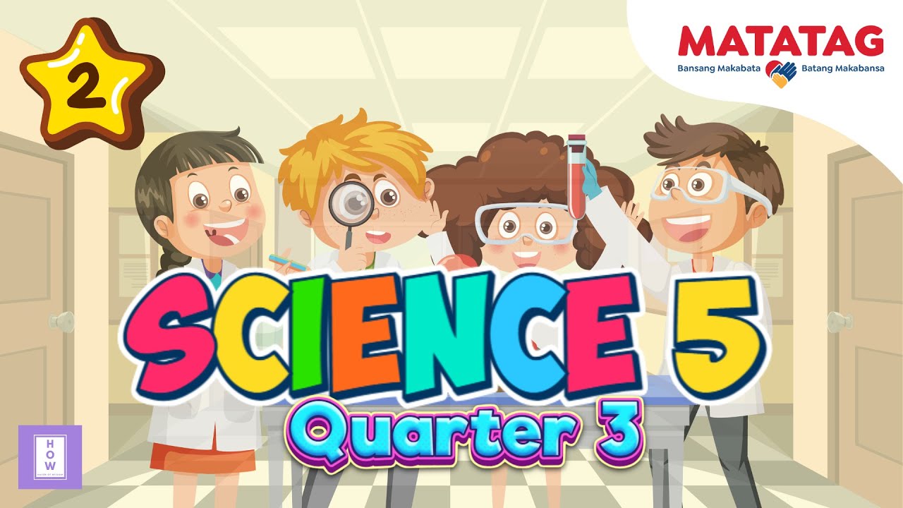 MATATAG Science 5 | Quarter 3 Week 2 - YouTube