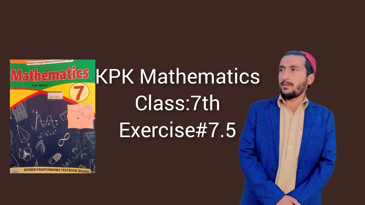 KPK Mathematics Class 7th Exercise 7.5 - YouTube