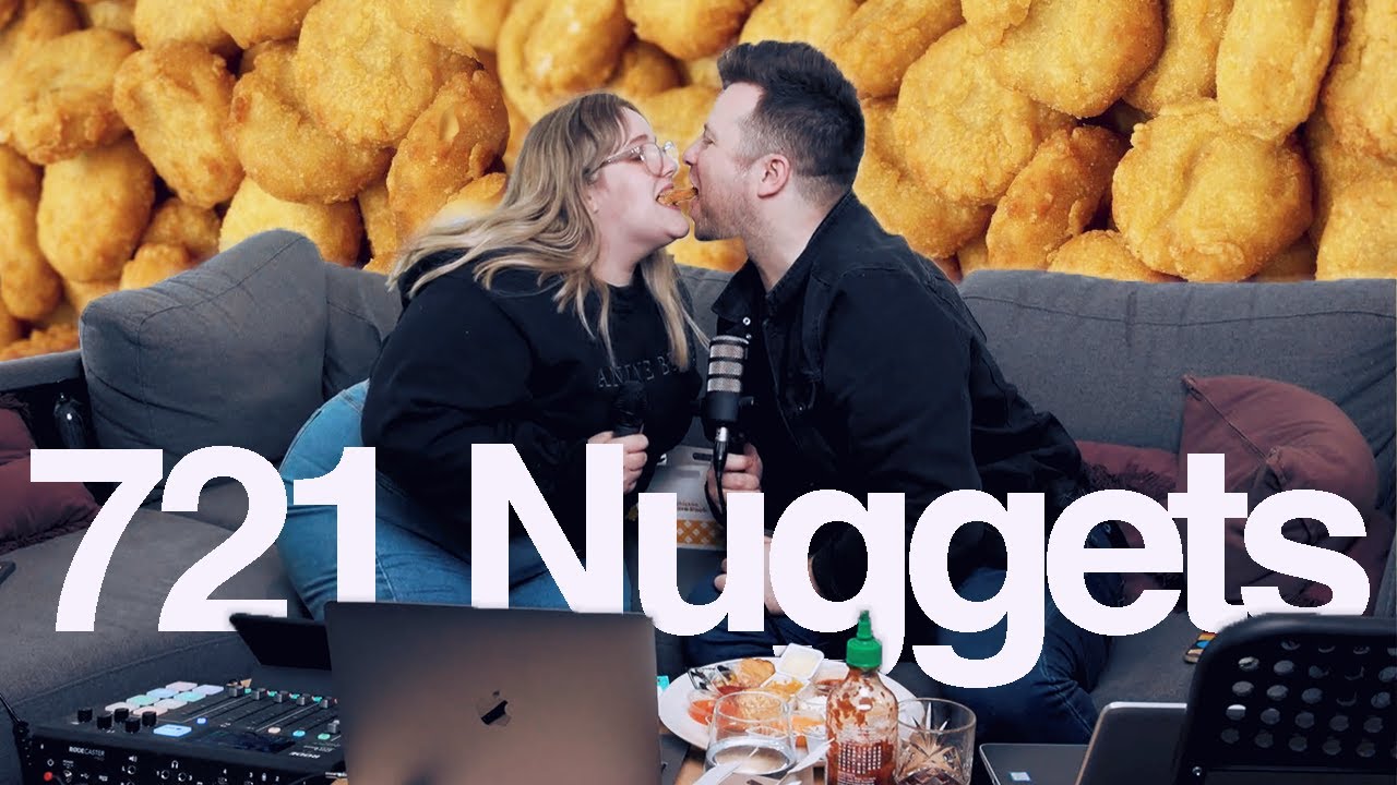 Toni and Ryan Eat 721 Nuggets - YouTube