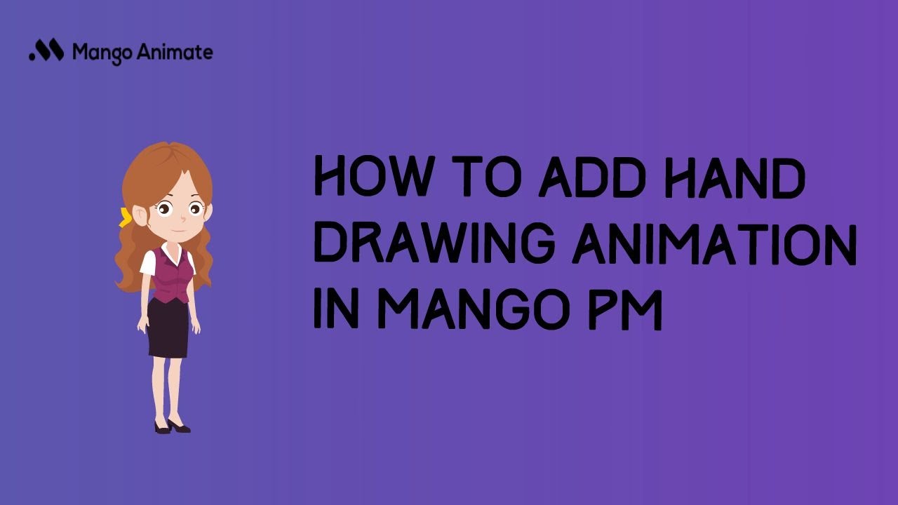 How to Add Hand Draw Animation Effects in Mango PM | Mango PM Tutorial ...