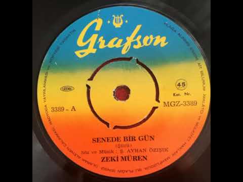 ZEKİ MÜREN - SENEDE BİR GÜN - orijinal plak kaydı