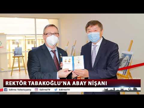 REKTÖR TABAKOĞLU’NA ABAY NİŞANI