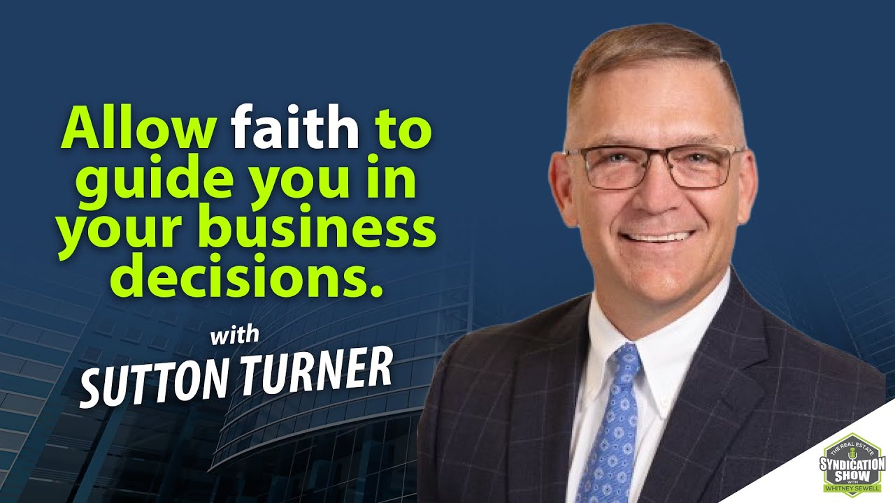 Christ-centered Leadership in Property Management | Sutton Turner - YouTube