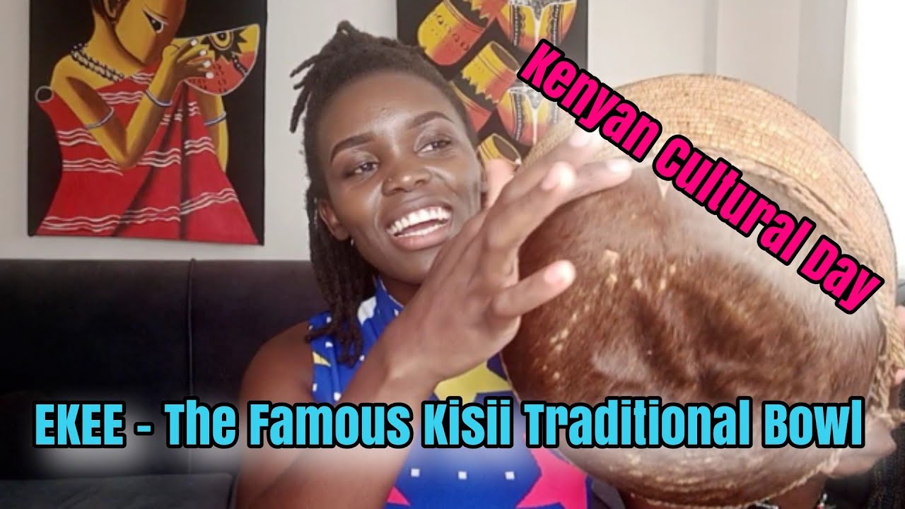 Ekee - The Famous Kisii Traditional Bowl in Kenya - YouTube