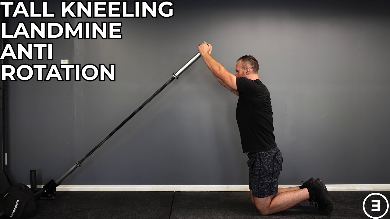 Tall Kneeling Landmine Anti Rotation - YouTube
