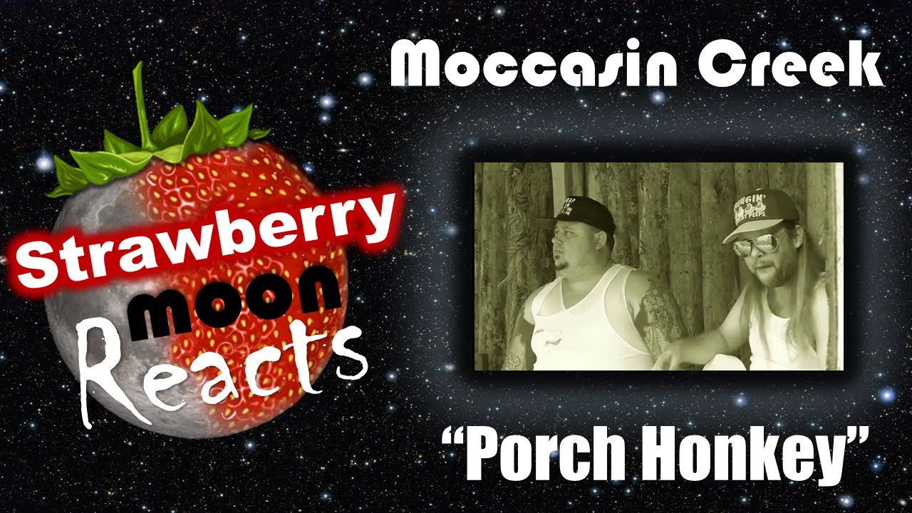 Porch Honky (Moccasin Creek): 🍓 Reaction Video Chords - Chordify