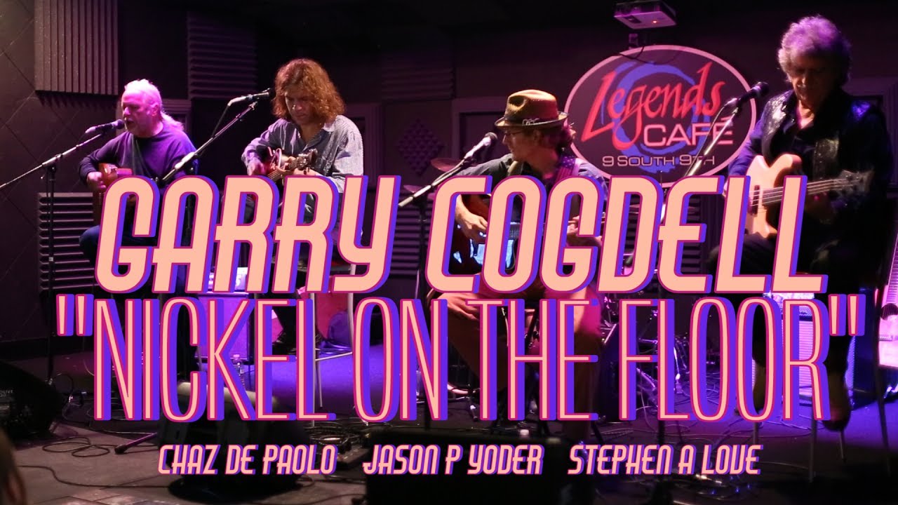 "Nickel On The Floor" A Garry Cogdell Original - YouTube