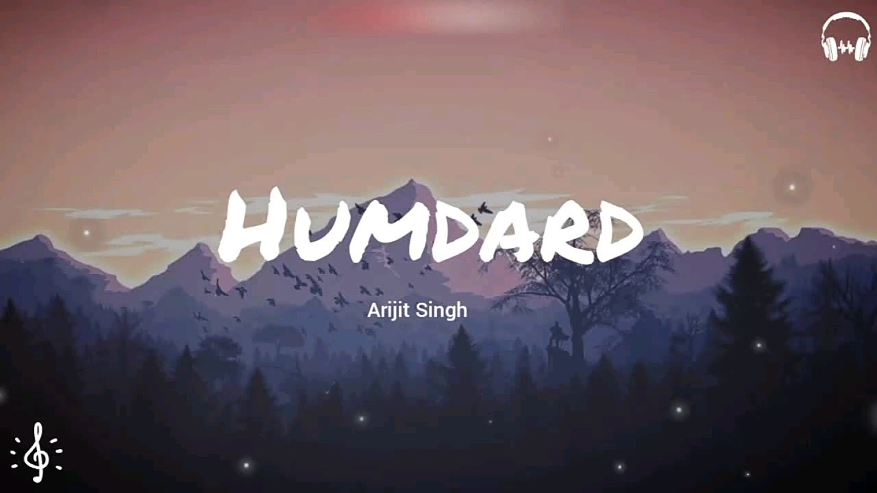 Humdard - Lyrics (Arijit Singh) - YouTube