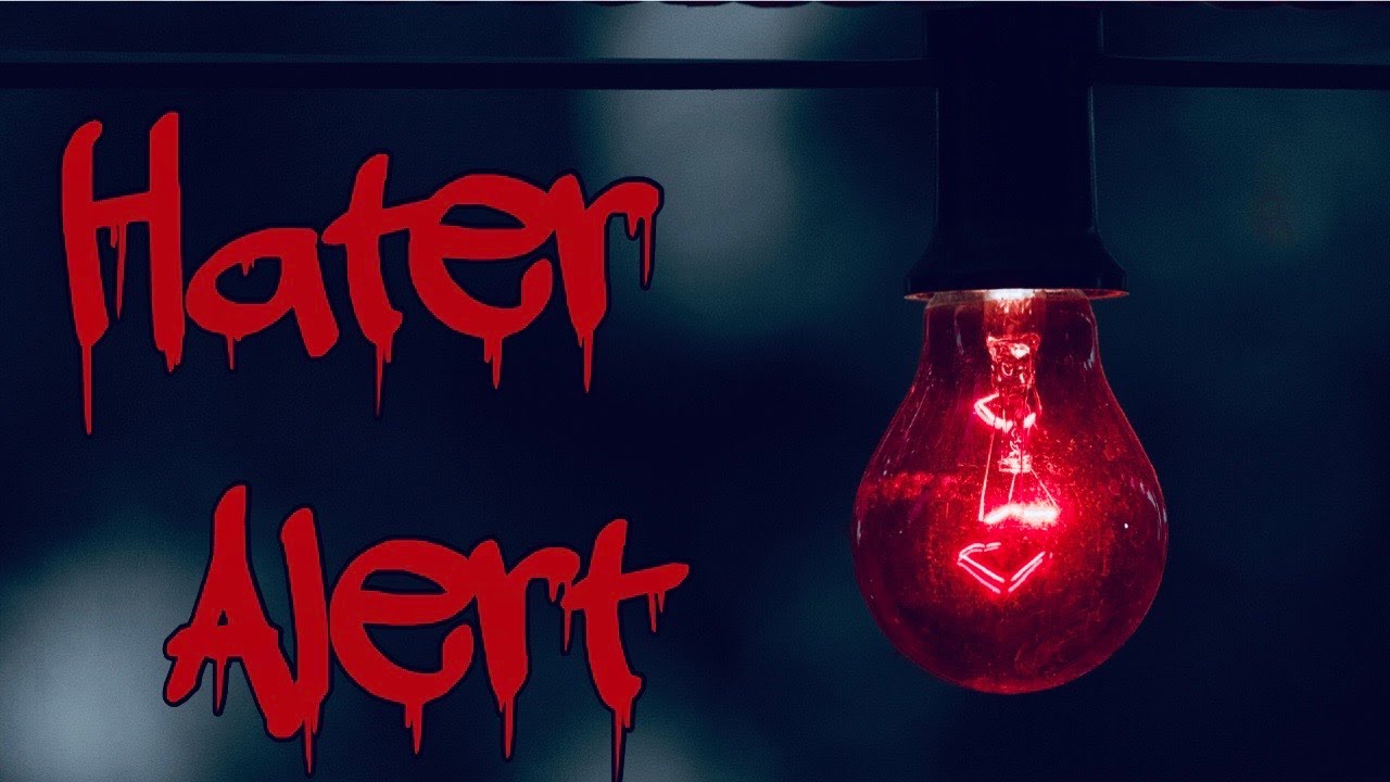 Hater Alert - YouTube