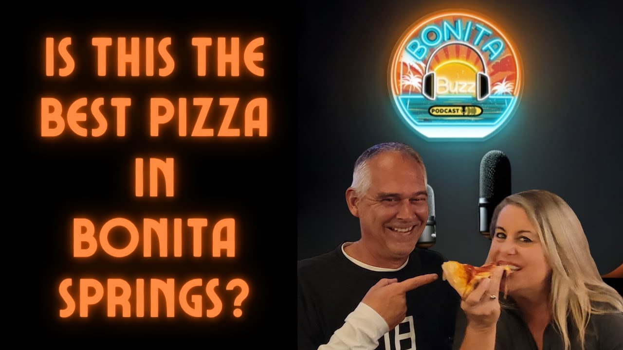 Bonita Buzz Ep 6 - Is this the best pizza in Bonita Springs? - YouTube