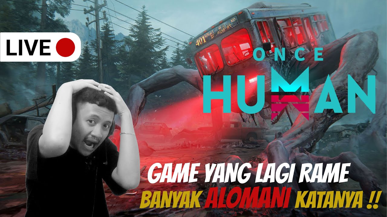 MAIN GAME BARU YANG LAGI RAME !! - Once Human [Indonesia] #1 - YouTube
