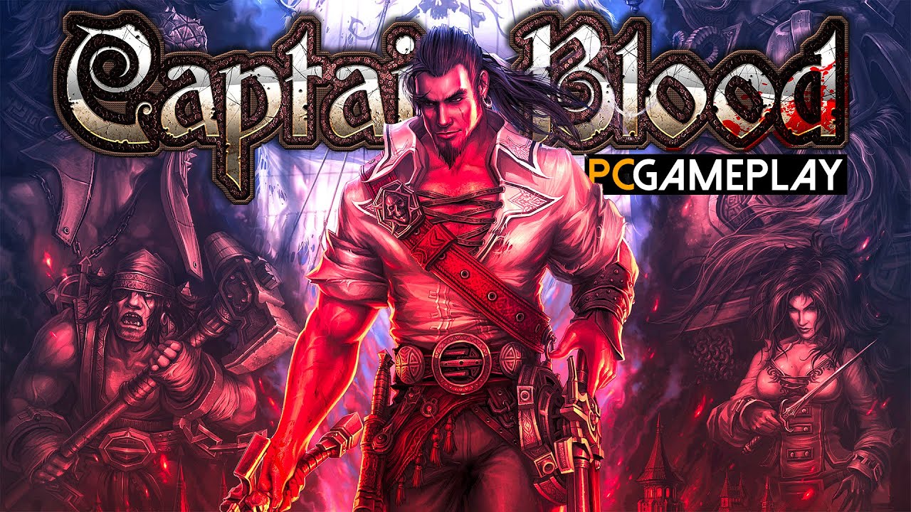 Captain Blood Gameplay (PC) - YouTube