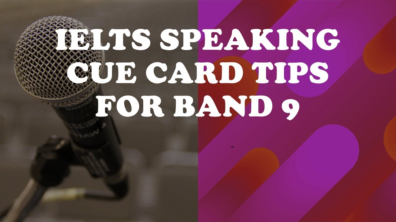 HOW TO SCORE HIGH IN IELTS SPEAKING CUE CARDS ll. Easy structure for ...