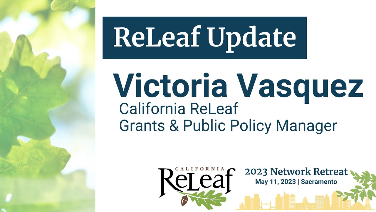 2023 Network Retreat Presentation California ReLeaf Advocacy and ...