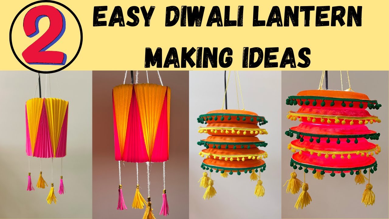2 Easy DIY Lanterns for This Diwali | Easy Diwali lantern making ideas ...