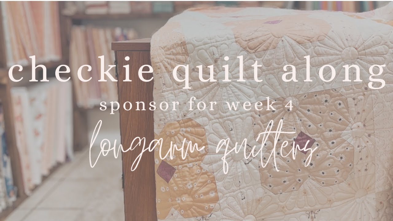 StashWork Quilt Alongs (Checkie Quilt) - Our longarm sponsors - YouTube