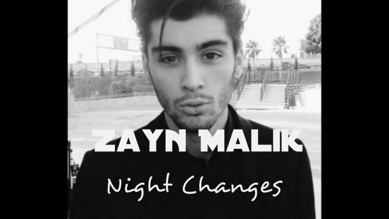 Zayn Malik- Night Changes - YouTube