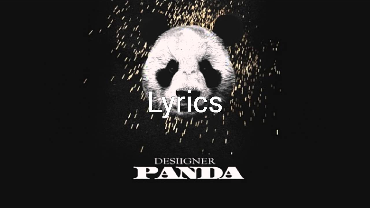 Desiigner-panda(lyrics) - YouTube