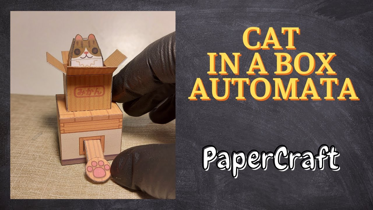 061 - Cat in a box automata bendable papercraft 🙂 - YouTube