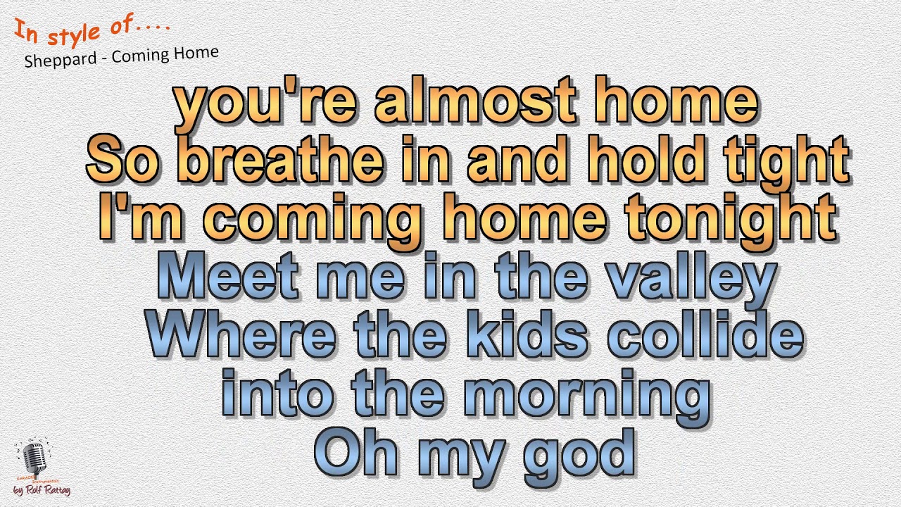 Sheppard - Coming Home - Instrumental and Karaoke by rolf rattay - YouTube