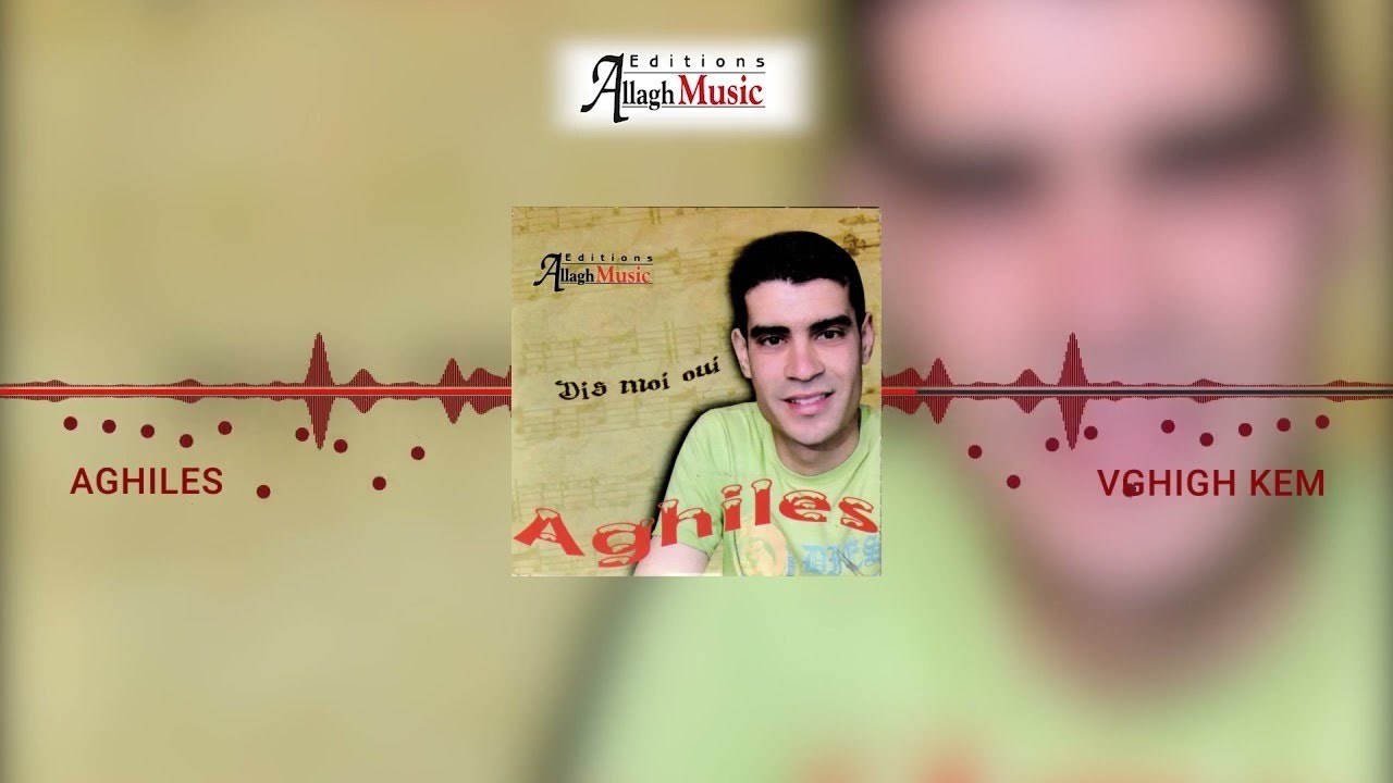 Aghiles - Vghigh kem (Audio Officiel) - YouTube