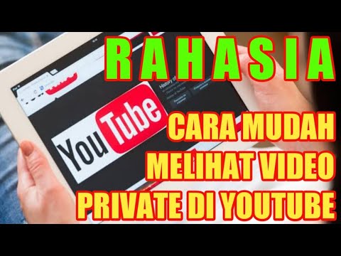 Cara Melihat Video Private Di Youtube | Lihat Video Yang Di Sembunyikan Di Youtube