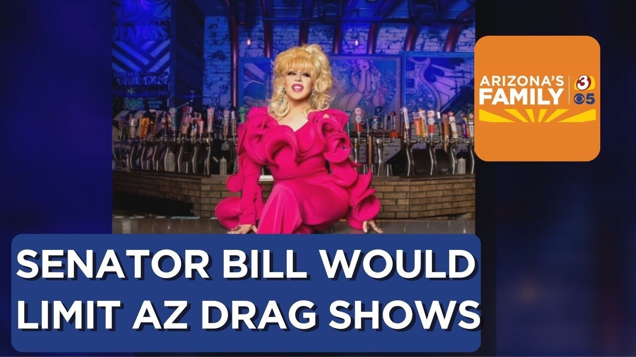 Senator introduces bill that would limit drag shows in Arizona - YouTube