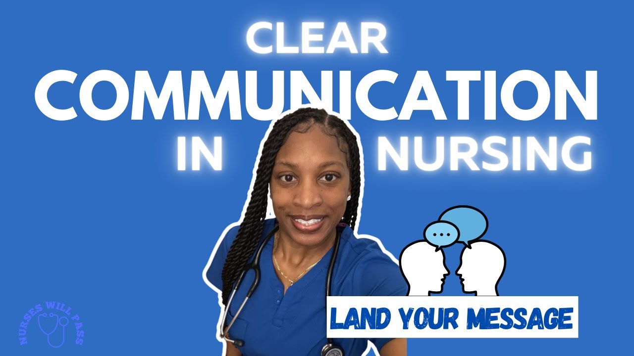 How Nurses Can Communicate Better (with patients AND each others) - YouTube