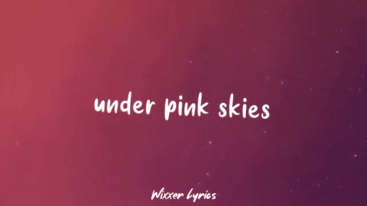 LANY - Pink Skies (Lyrics Video) - YouTube