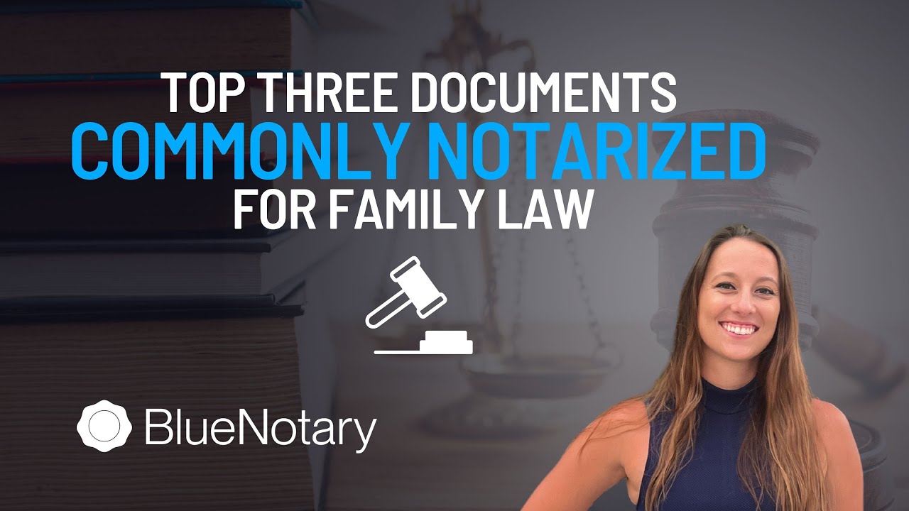 Top 3 Documents Family Law Firms Need Notarized Most! - YouTube