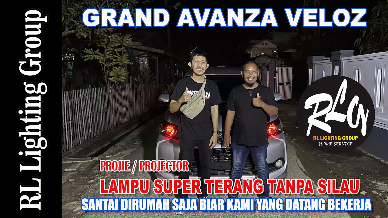 GRAND AVANZA VELOZ RLG Home Service LHOKSEUMAWE 5A BILED F1 58W + 1A BILED E3 - YouTube