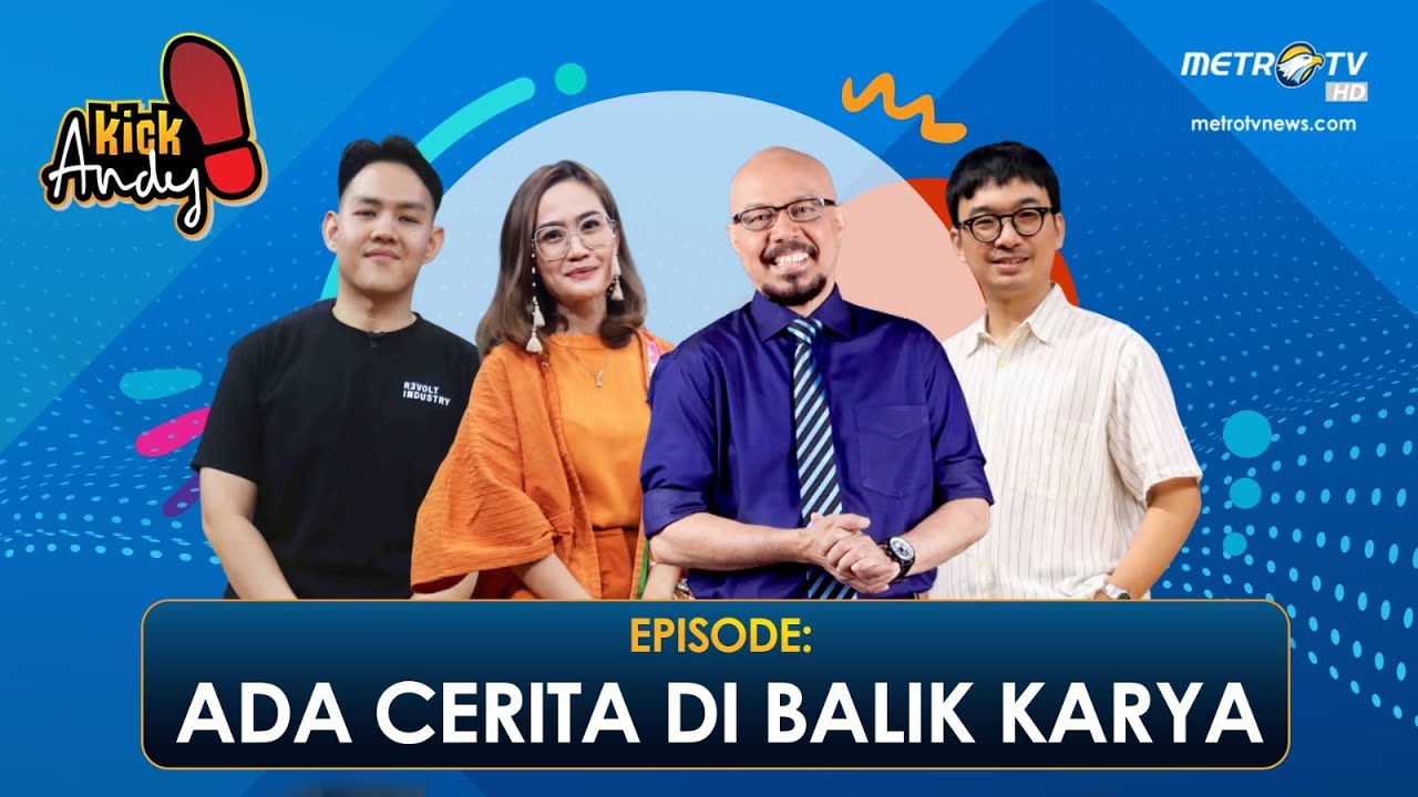 KICK ANDY - Ada Cerita di Balik Karya - YouTube