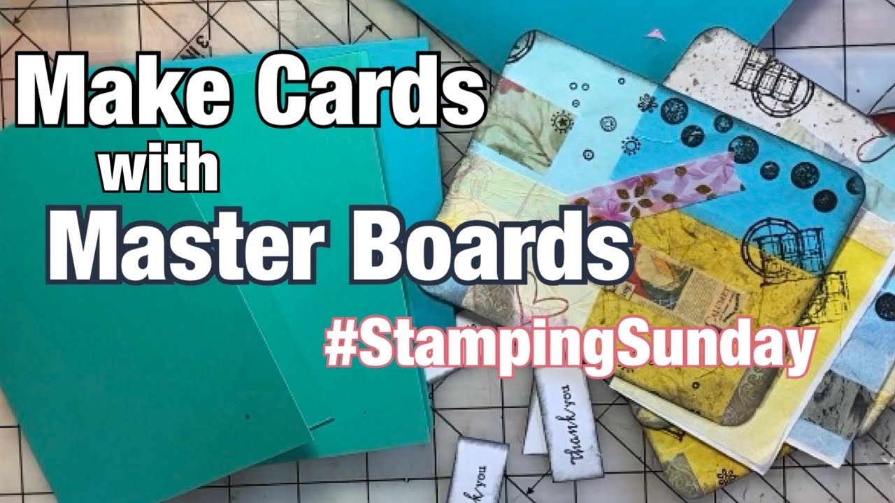 Card Making with Master Boards: #stampingsunday - YouTube