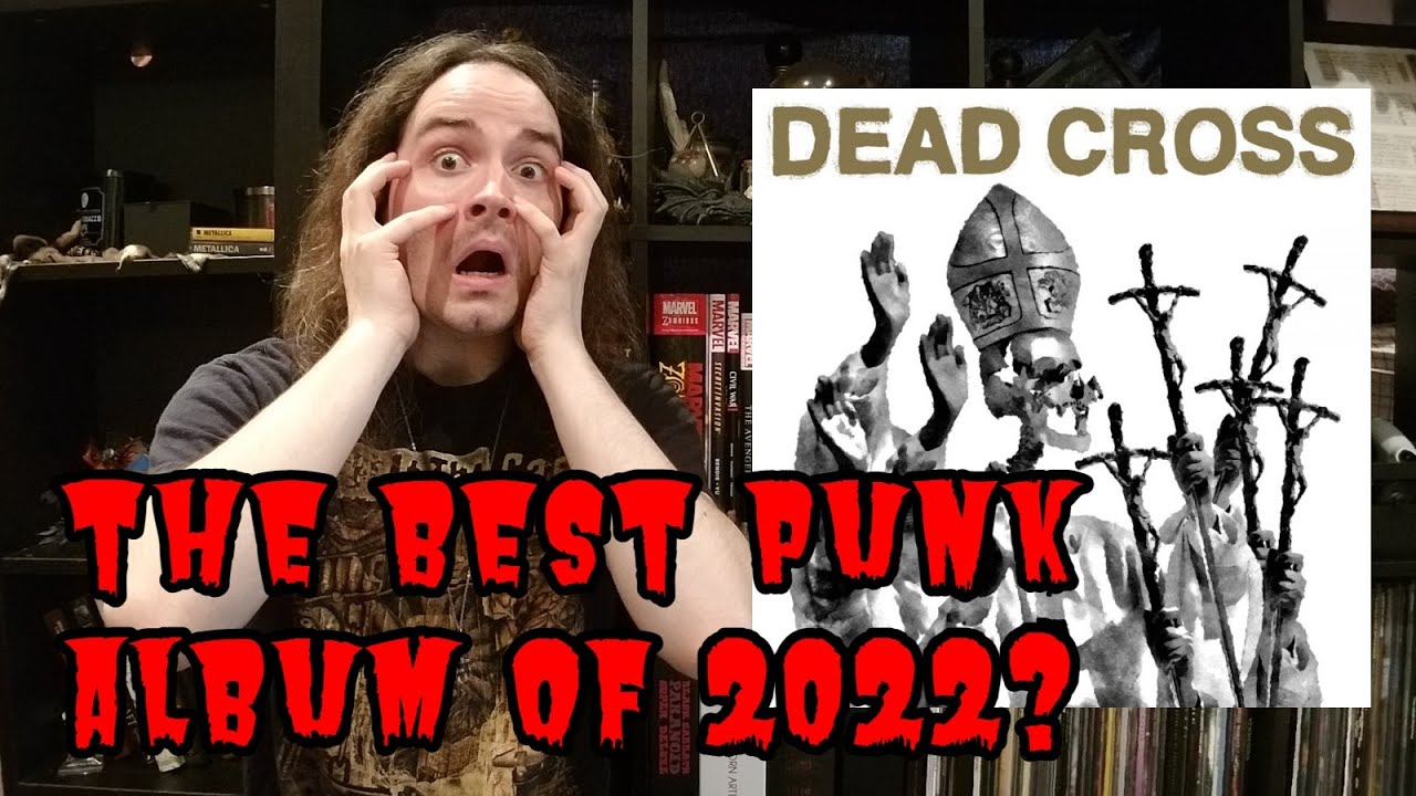 "II" by Dead Cross (BEST PUNK ALBUM OF 2022?) | ALBUM REVIEW - YouTube