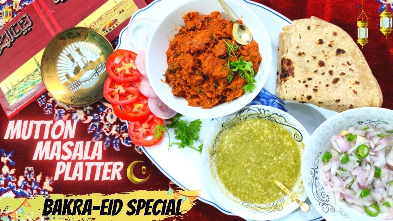 MUTTON MASALA PLATTER || BAKRA EID SPECIAL || DHABA GOSHT SPECIAL BAKRA ...