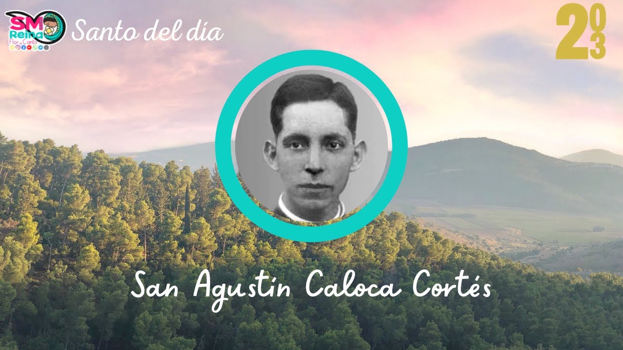 Enero 25. San Agustín Caloca Cortés - YouTube