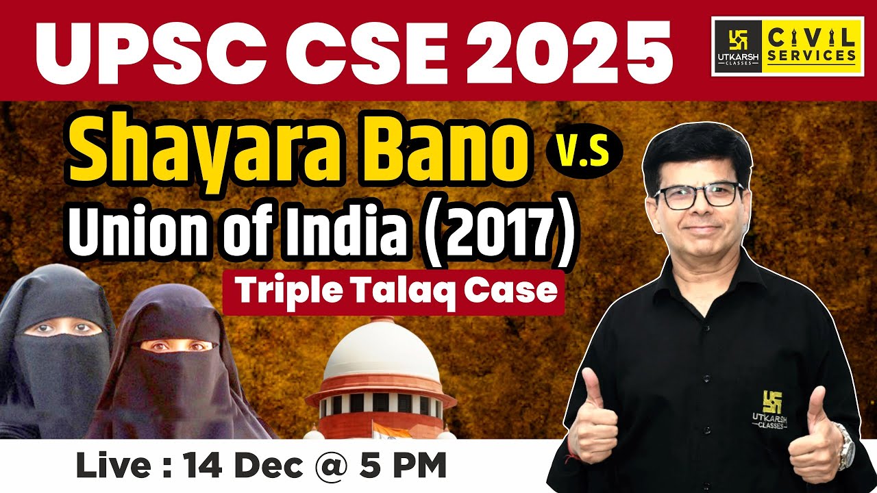 Shayara Bano v. Union of India (2017) (Triple Talaq Case) | By Sudesh ...